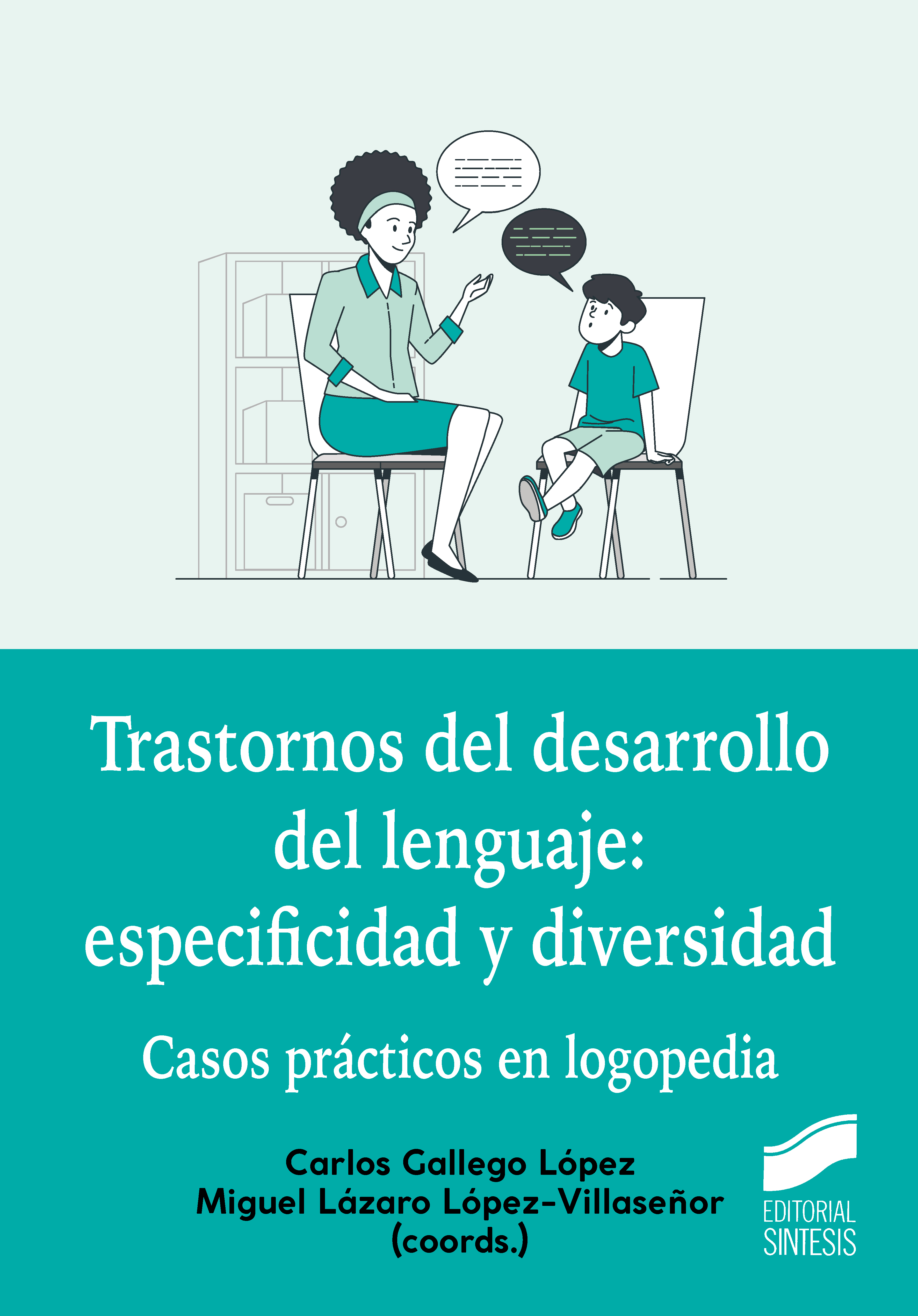 Trastornos del desarrollo del lenguaje: especificidad y diversidad