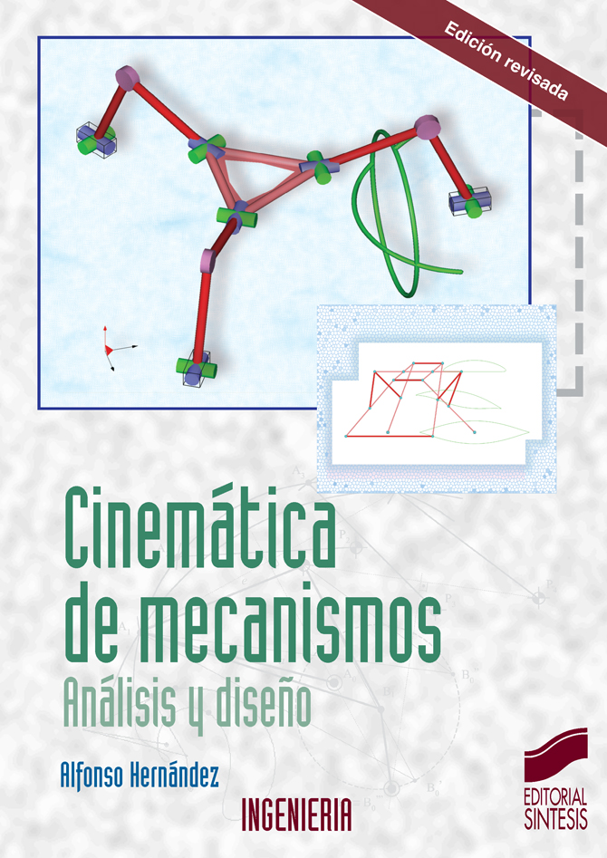 Cinemática de mecanismos. Análisis y diseño