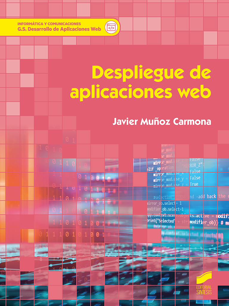 Despliegue de aplicaciones web Despliegue de aplicaciones web